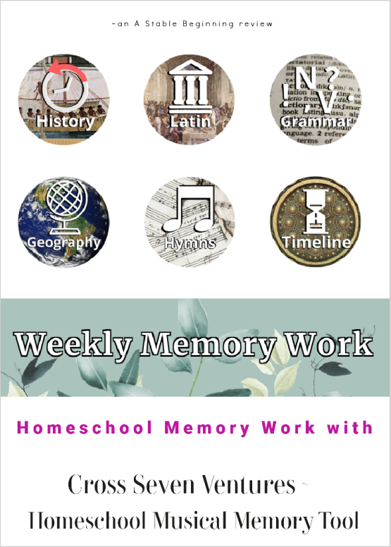 A Stable Beginning: Homeschool Memory Work with Cross Seven Ventures ...