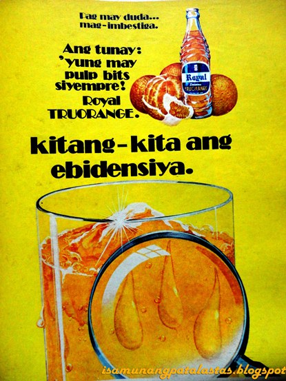 ISA MUNANG PATALASTAS: 41. Kulang sa Ebidensya: THE ROYAL TRU-ORANGE ...