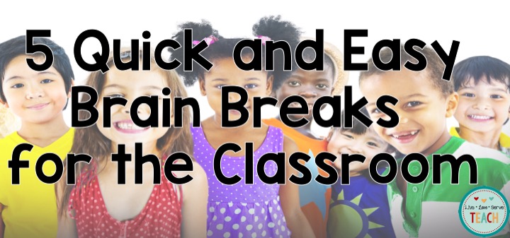 5 Quick and Easy Brain Breaks for the Classroom - The Primary Punchbowl