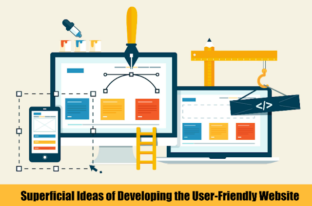 Superficial Ideas of Developing the User-Friendly Website - World Informs