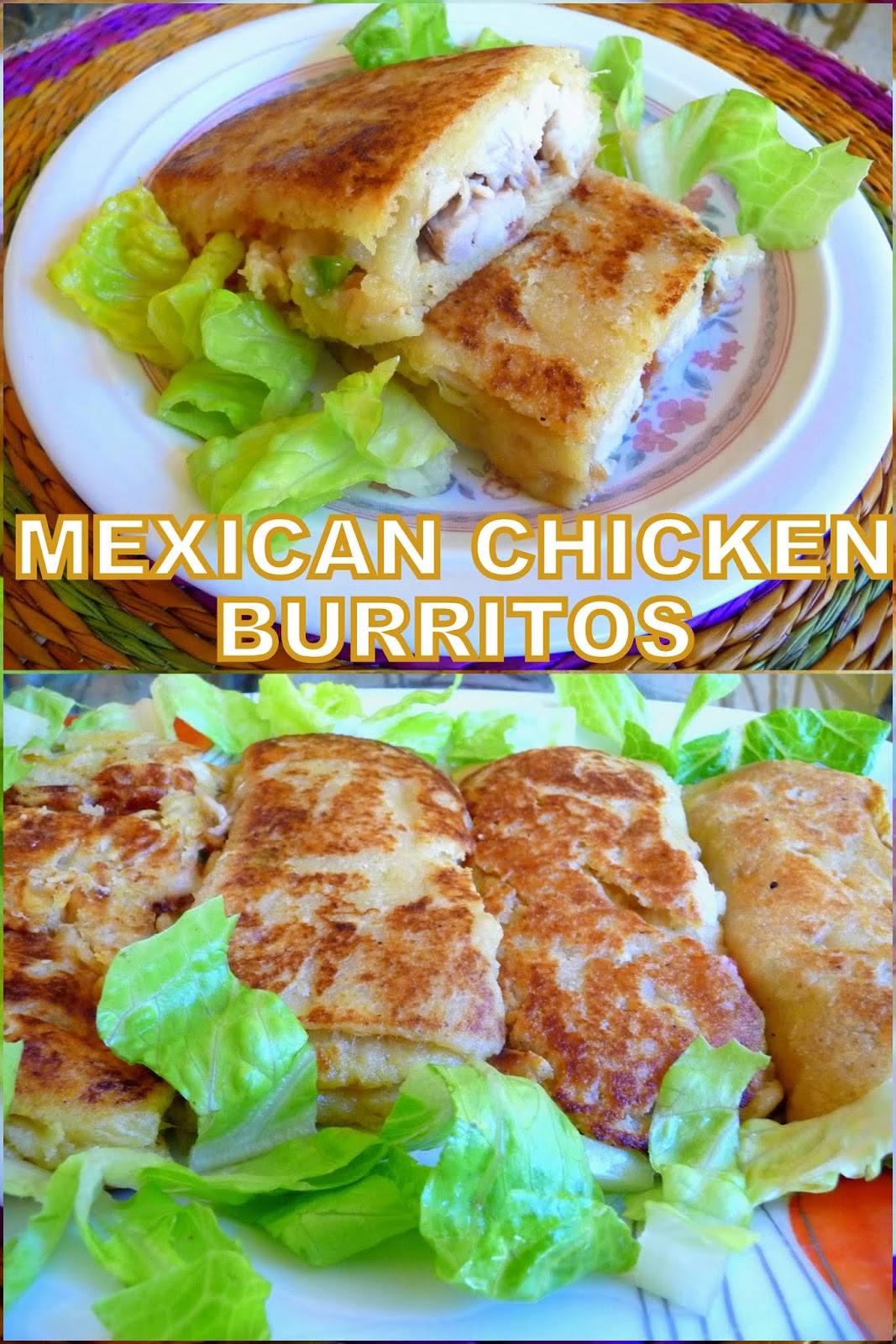 MEXICAN CHICKEN BURRITOS