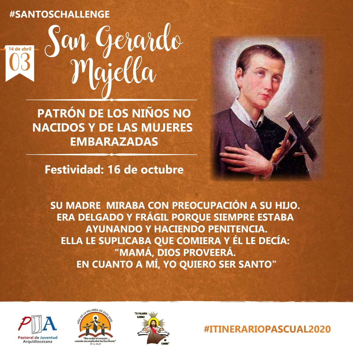Pastoral de Juventud Arquidiocesana: 3)San Gerardo Majella