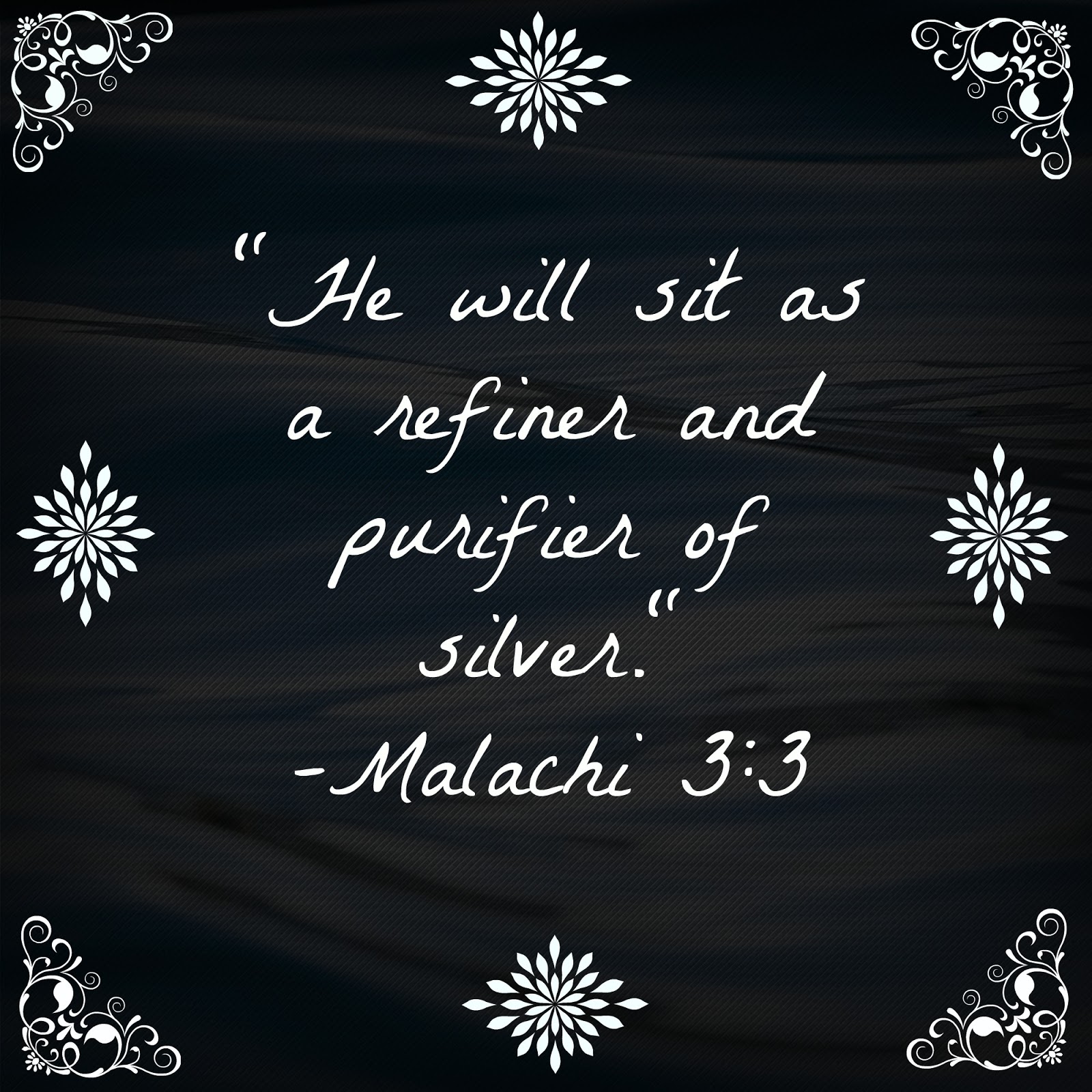 Malachi 3:3 | Searching for Daylight