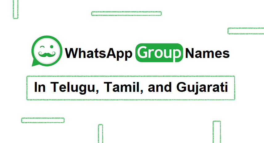 150 WhatsApp Group Names In Telugu Tamil And Gujarati 150-whatsapp-group-names-in-telugu-tamil-and-gujarati