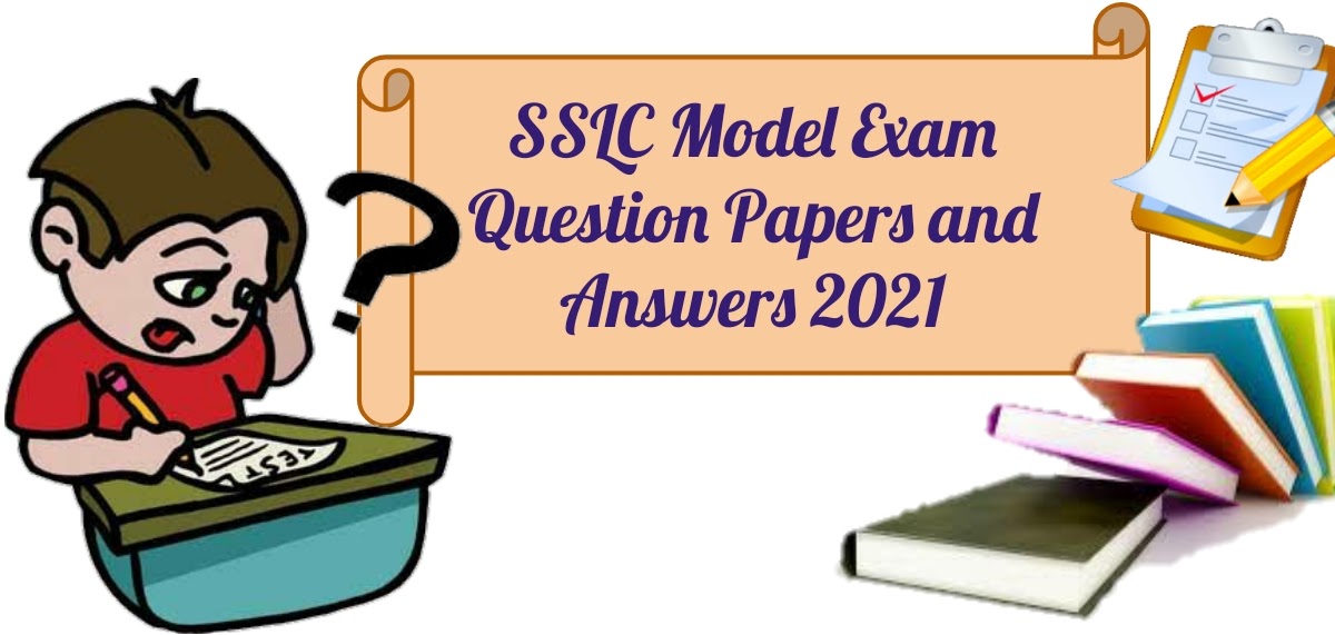 SSLC Model Exam Question Papers With Answers 2021 sslc-model-exam-question-papers-with-answers-2021