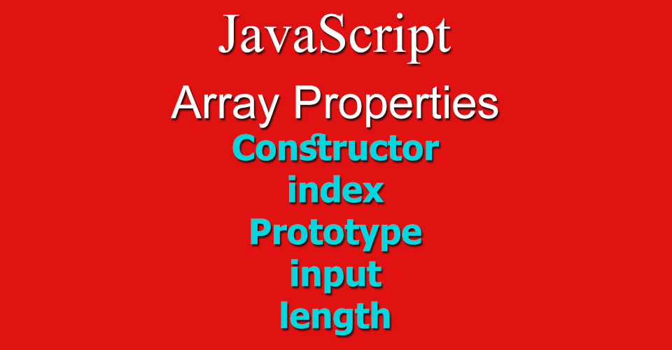 Array Properties Constructor Index Prototype Input Length In array-properties-constructor-index-prototype-input-length-in