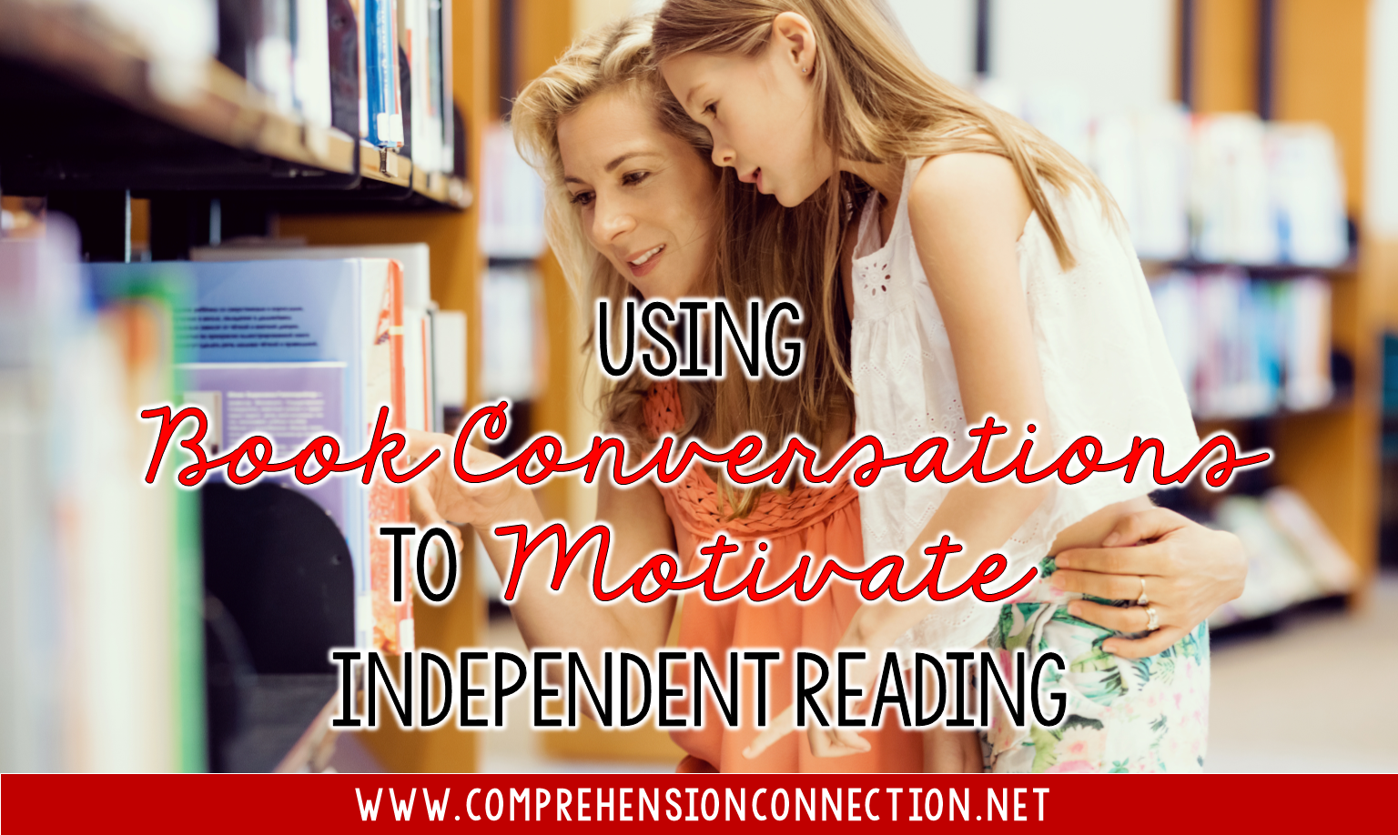 Using Book Conversations To Motivate Independent Reading
