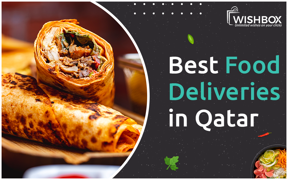 Best Food Deliveries in Qatar