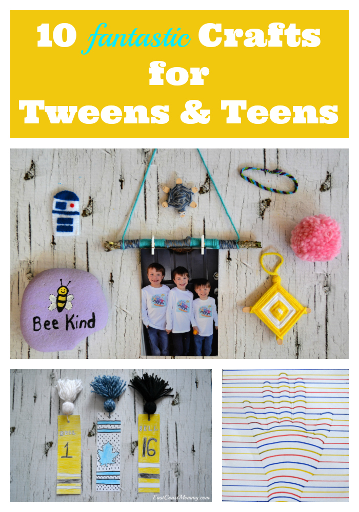 East Coast Mommy: 10 Simple Crafts Teens and Tweens will Love