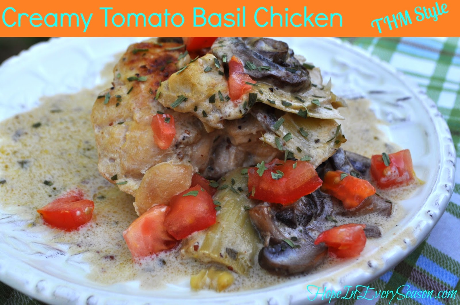 Classical Homemaking: Creamy Tomato Basil Chicken --- Trim Healthy Mama ...