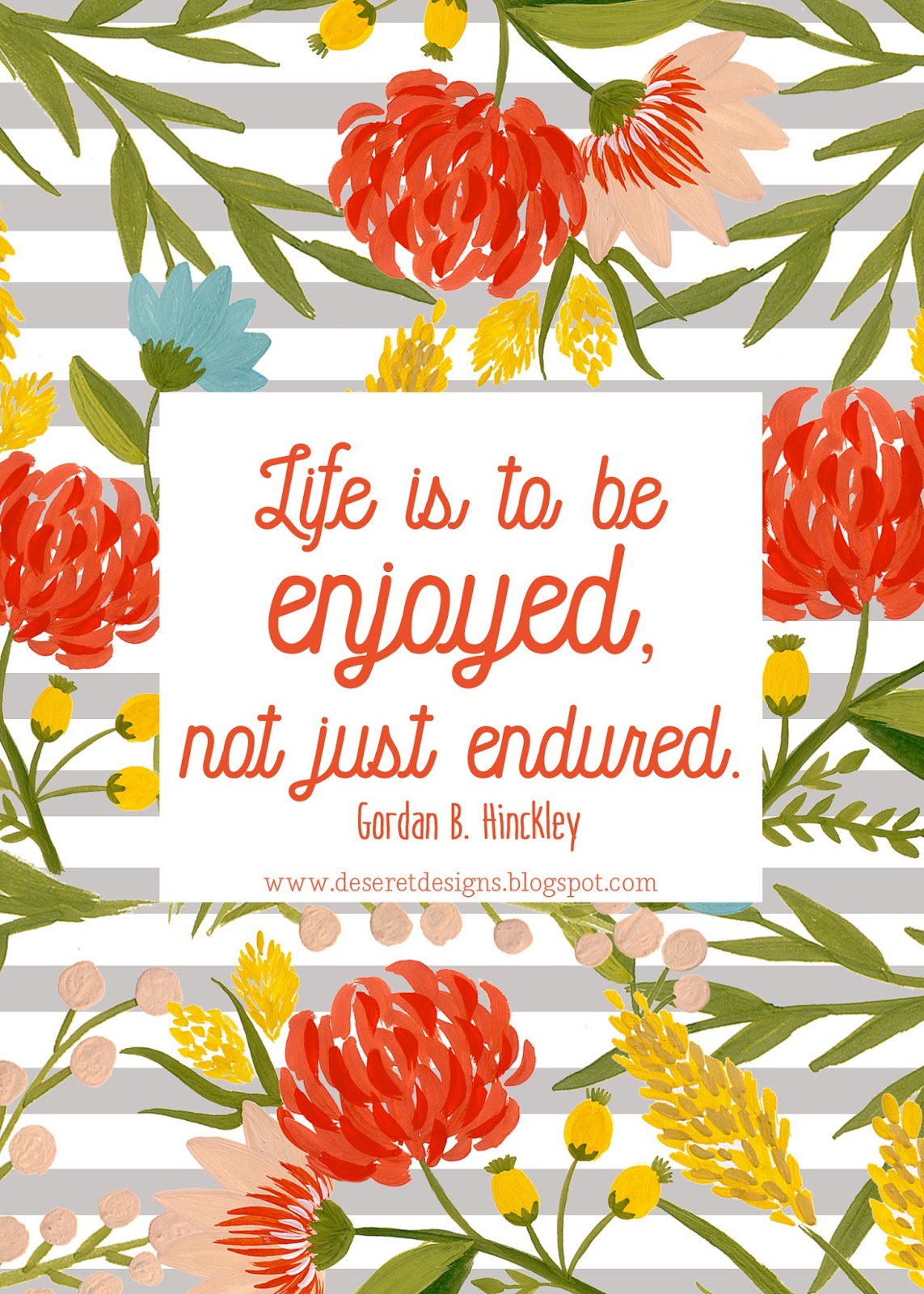 Deseret Designs: Life is to be enJOYed...