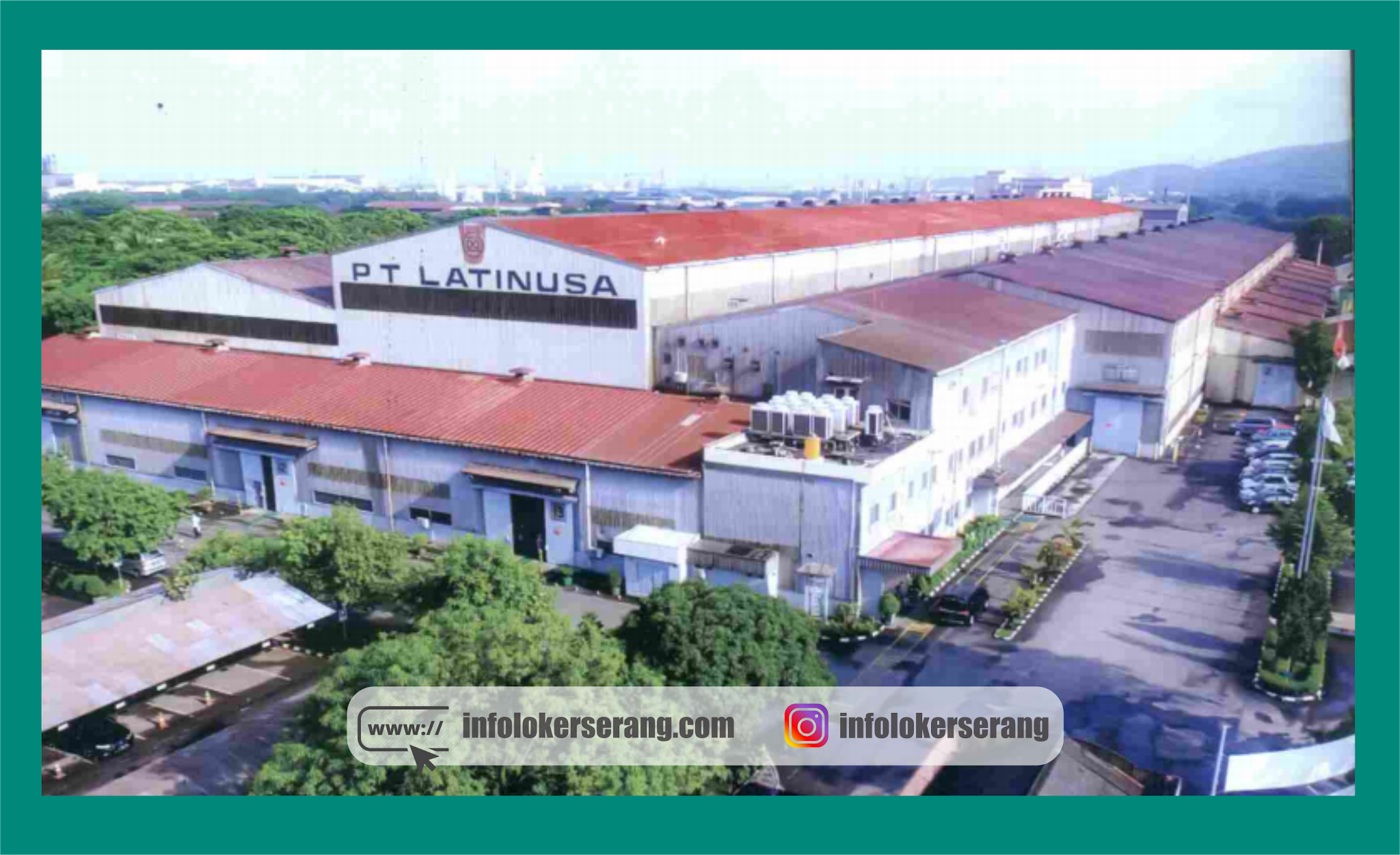 Lowongan Kerja Staff Akuntansi PT. Latinusa Tbk Cilegon – Info Loker Serang