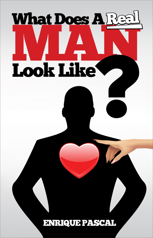 SORMAG's Blog: Book Of The Day: What Does A Real MAN Look Like? by ...