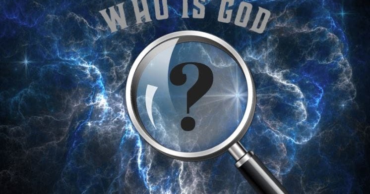 WHO IS GOD?