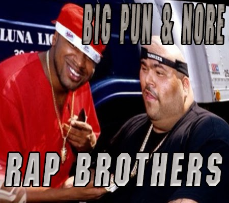 Big Pun & Nore - Rap Brothers | RapGameStudent