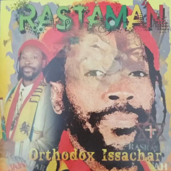Compartilhando Reggae: Orthodox Issachar - Rastaman 2009