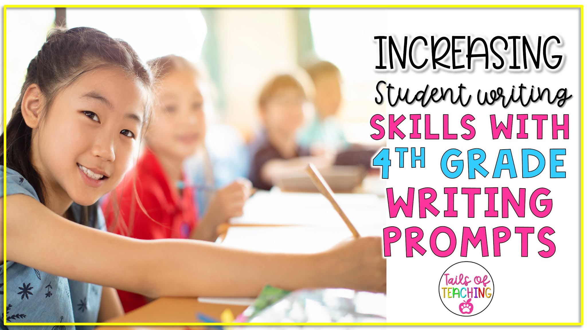 Tails of Teaching: Increase Student Writing Skills with 4th Grade ...