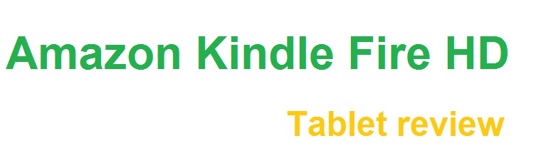 Amazon Kindle Fire HD 7-inch tablet price, features and specifications
