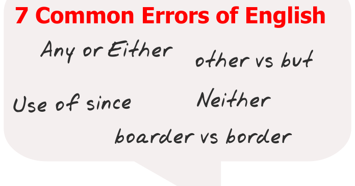 7 English errors you must know - Make Your English Easy