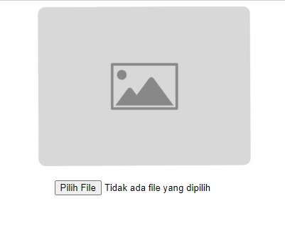 Membuat Image Preview Dan Filter Gambar Pada File Chooser HTML