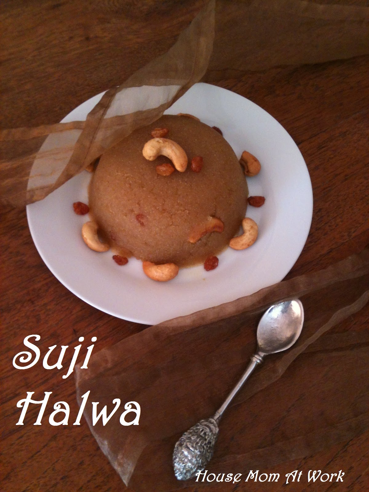 House Mom At Work: Suji Halwa / Sooji Halwa / Semolina Pudding (without ...