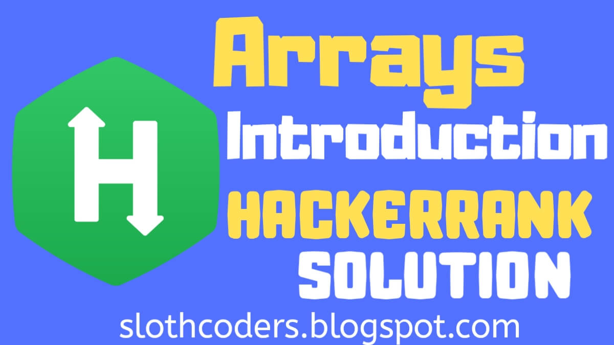 Arrays Introduction In C Hacker Rank Solution Sloth Coders