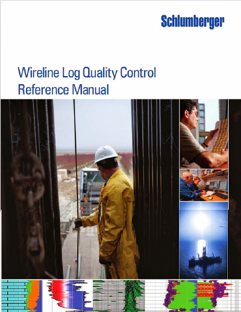 Wireline Log Quality Control Reference Manual by Schlumberger ~ Petro Pedia