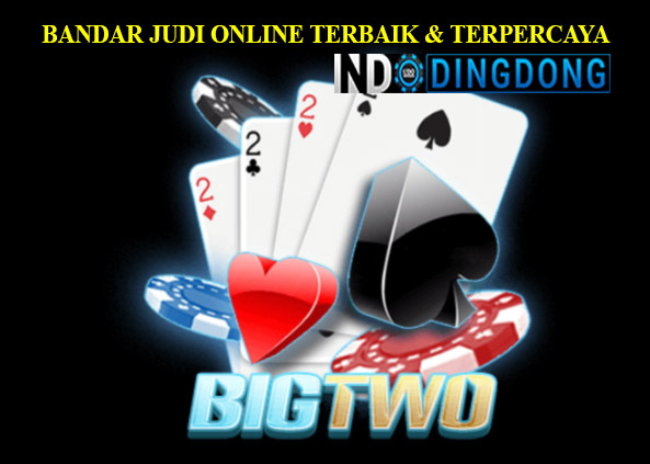 Cara Bermain Big Two: Cara Bermain Big Two