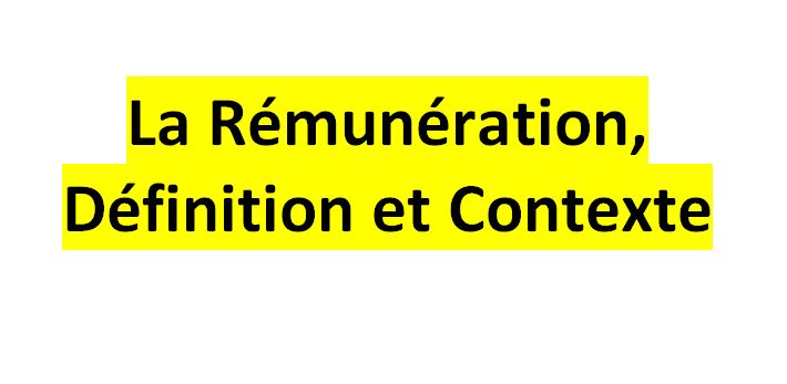 La Rémunération, Définition et Contexte PDF | Cours de droit