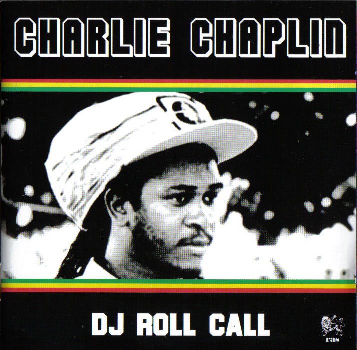 Compartilhando Reggae: Charlie Chaplin - DJ Roll Call (2006)
