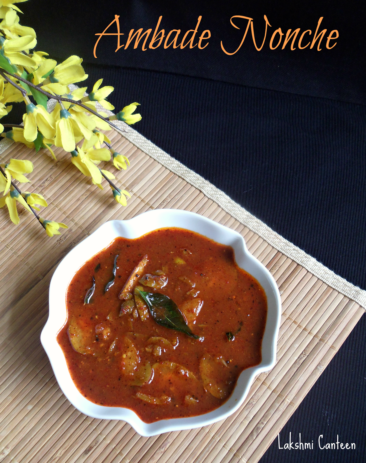 Lakshmi Canteen: Ambade God Nonche (Hog Plum Sweet Pickle)