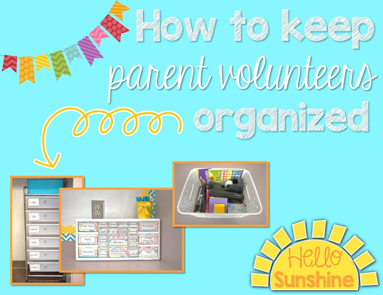 Hello Sunshine: How To Keep Parent Volunteers Organized
