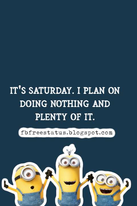 Happy And Saturday Funny Quotes With Funny Memes Images