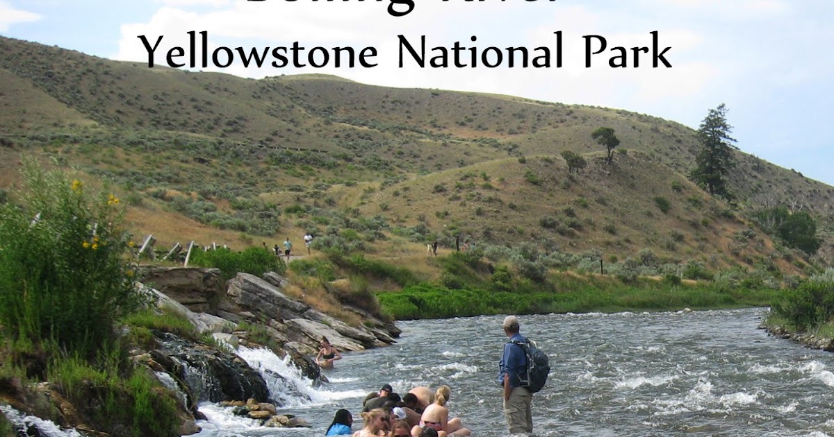 51 Cent Adventures: Boiling River - Yellowstone National Park