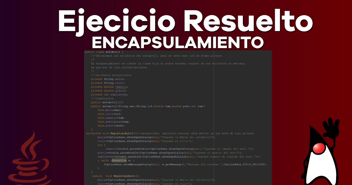 EJERCICIO RESUELTO DE ENCAPSULAMIENTO EN JAVA
