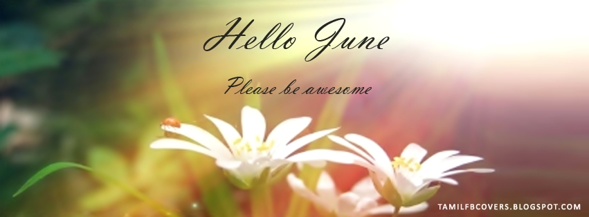 My India FB Covers: Hello June, please be awesome - Calendar FB Cover