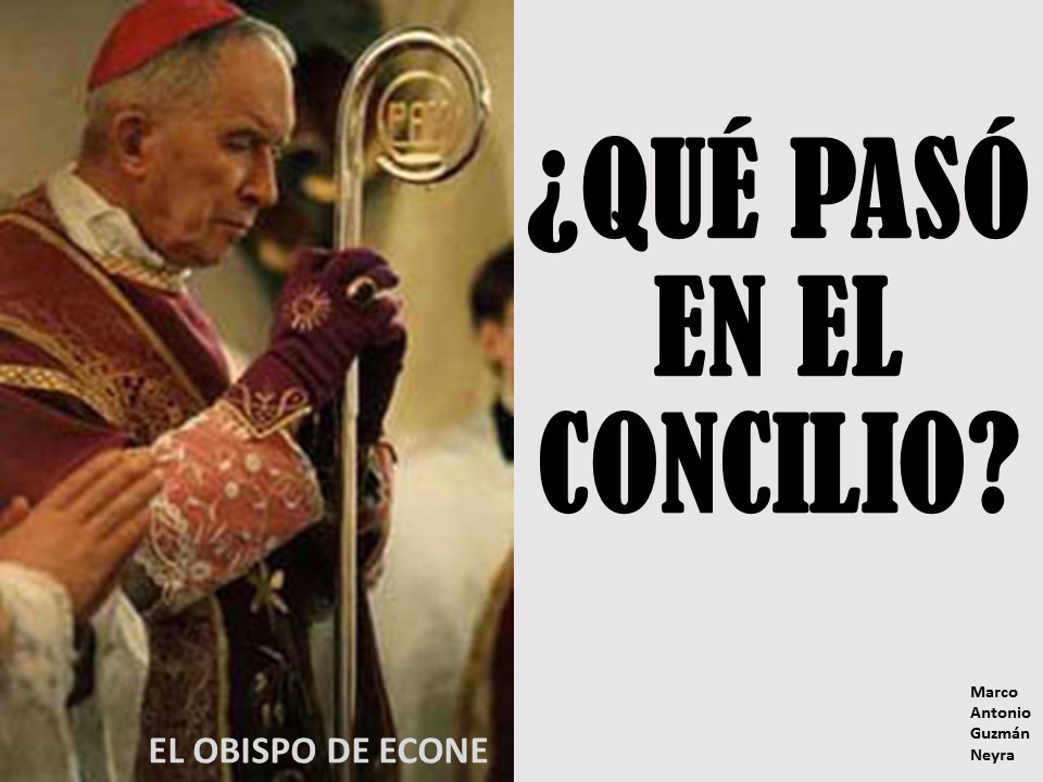 ¿QUÉ PASÓ EN EL CONCILIO
