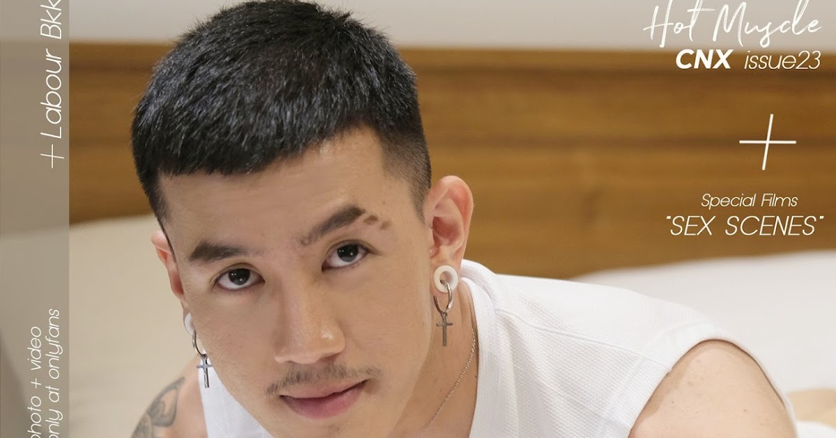 TMX by AMP X mode: Labour BKK issue 23 - Hot Muscle CNX - Thun (3 ...