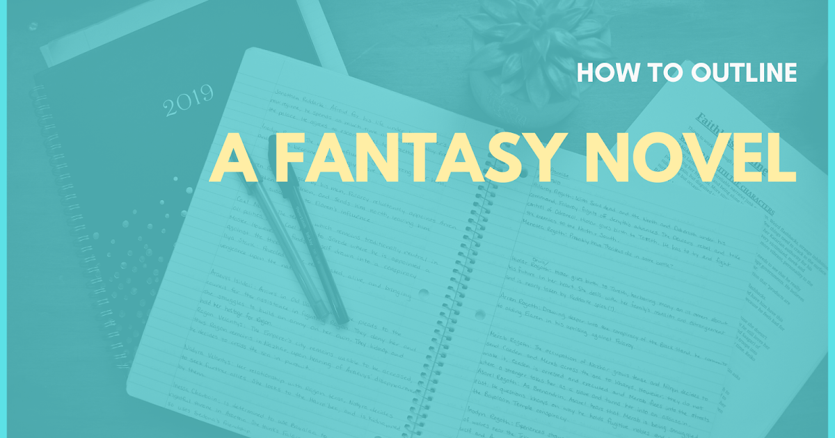 How to Outline a Fantasy Novel