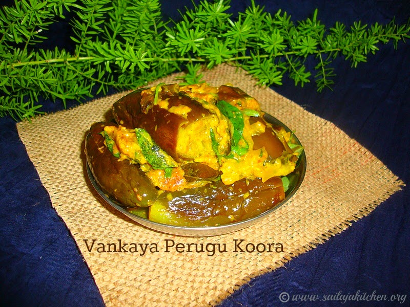 Sailaja Kitchen...A site for all food lovers!: Vankaya Perugu Koora ...