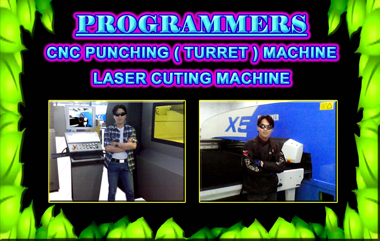 PROGRAMMER CNC PUNCH TURRET MACHINE & LASER CUTING MESIN MACHINE: ANDY ...