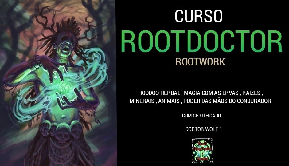 Brasil Vodu,Voodoo e Hoodoo: CURSO ROOTDOCTOR