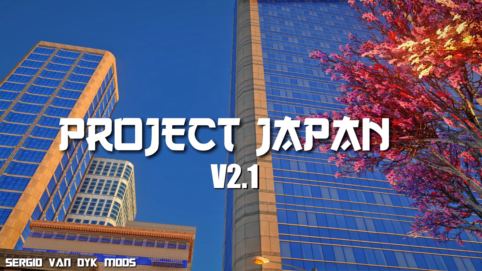 SERGIO_VAN_DYK Mods: Project Japan V2.1 (Updated)