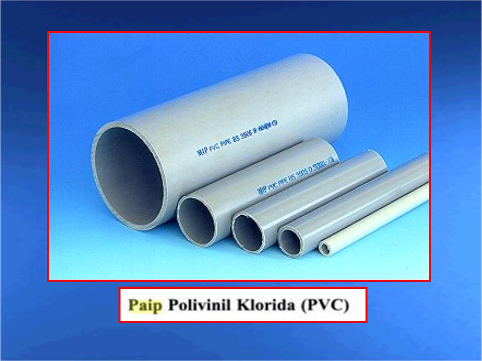 KHB - ERT: Paip Polivinil Klorida (PVC)
