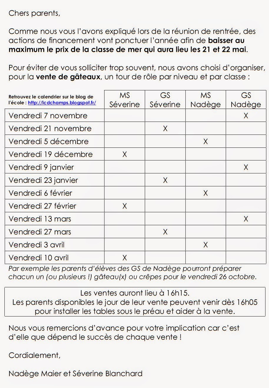 Bienvenue à "La clé des champs": Ventes de gâteaux des MS-GS (planning)