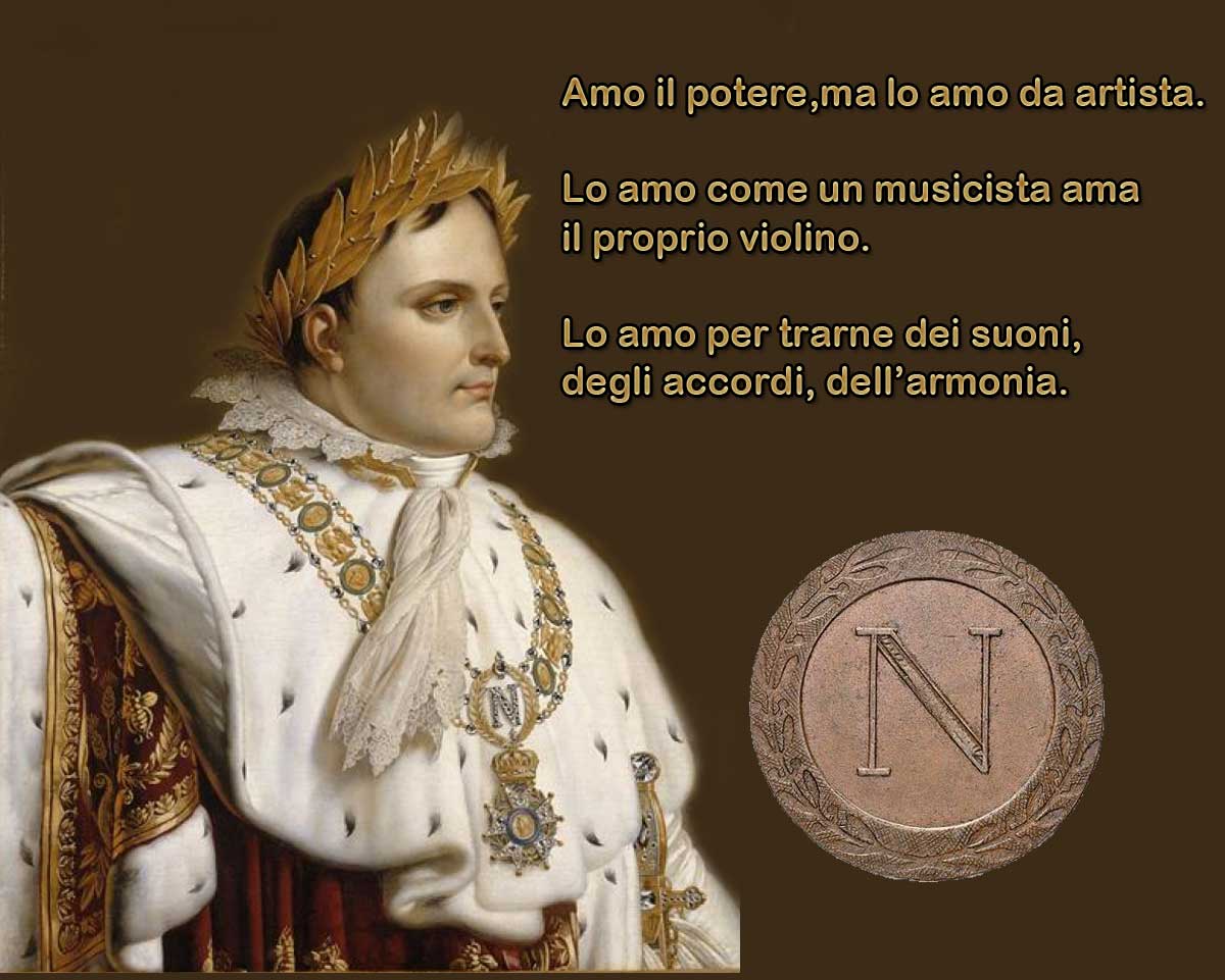 Napoleone: Amo il potere