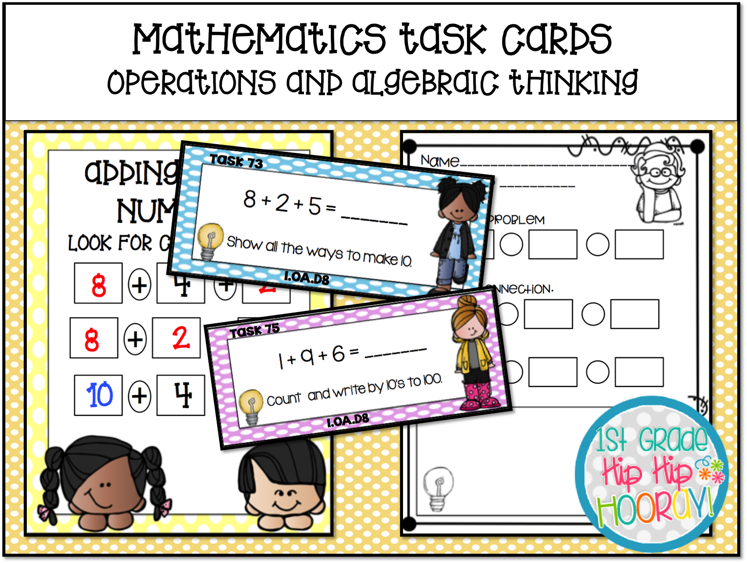 1st Grade Hip Hip Hooray!: Task Cards...Operations and Algebraic Thinking