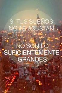 Si tus sueños no te asustan