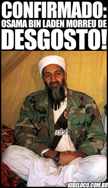 Blog do ANAX: EXTRA: BIN LADEN MORREU DE DESGOSTO