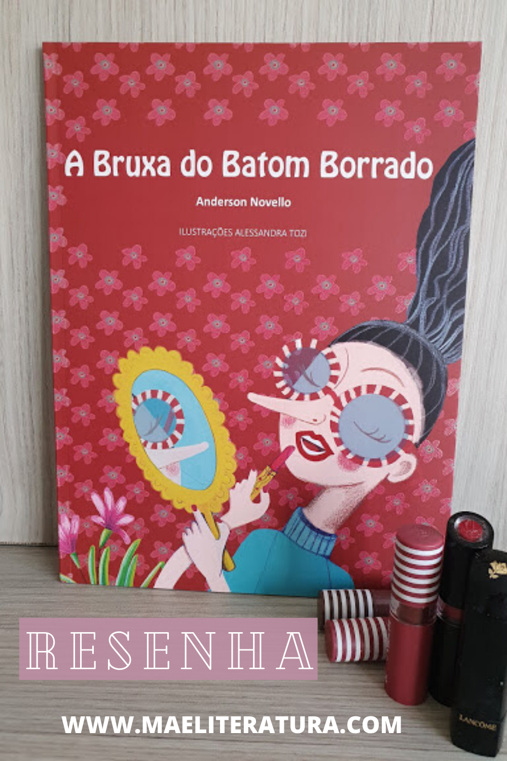 Livro: A Bruxa do Batom Borrado